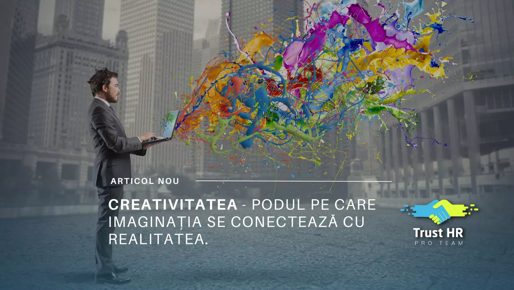 Creativitatea - podul pe care imaginația se conectează cu realitatea ...