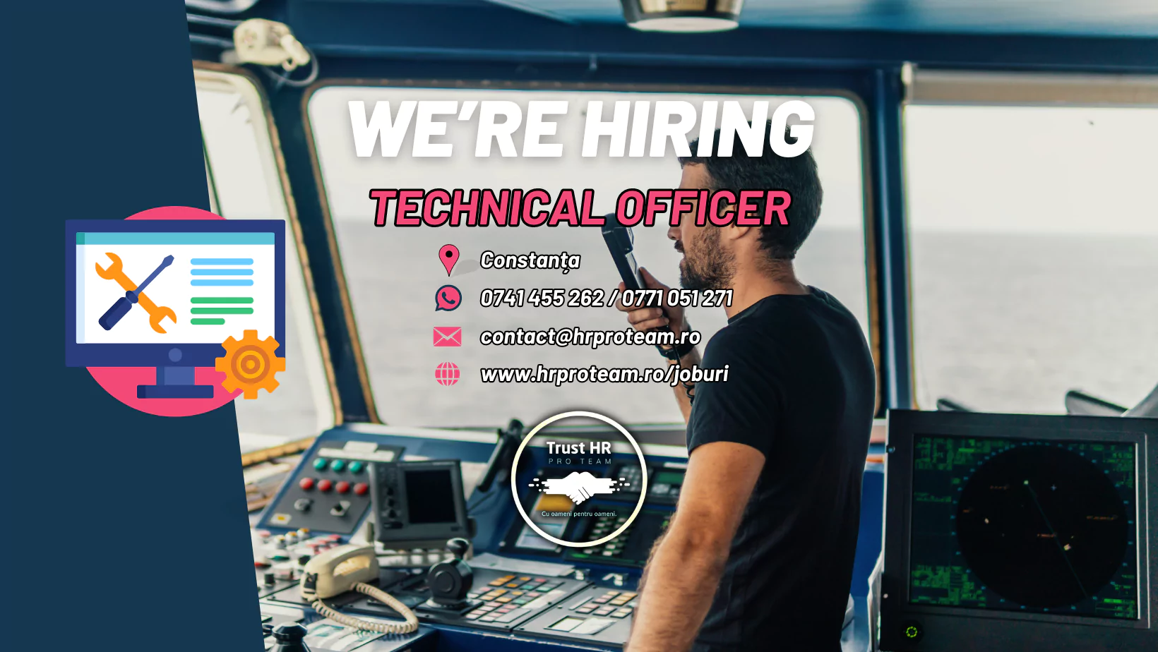 Technical Officer - Constanța - Trust Hr Pro Team
